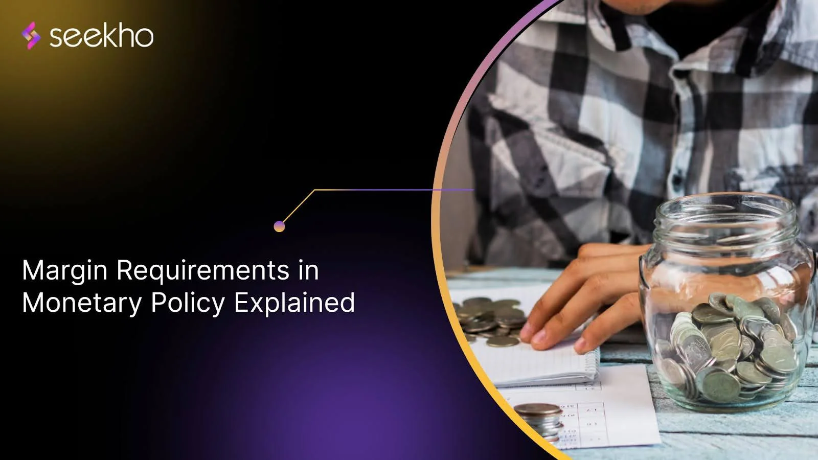 Margin Requirements in Monetary Policy Explained