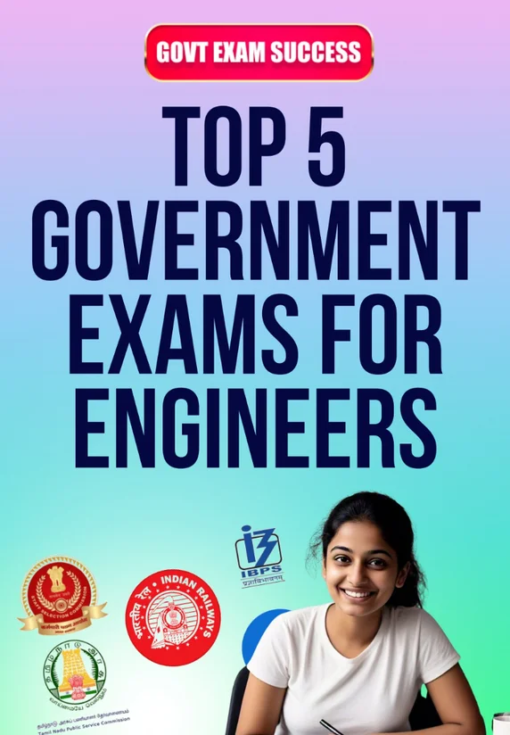 Top 5 Government Exams For Engineers | Govt Exam Success