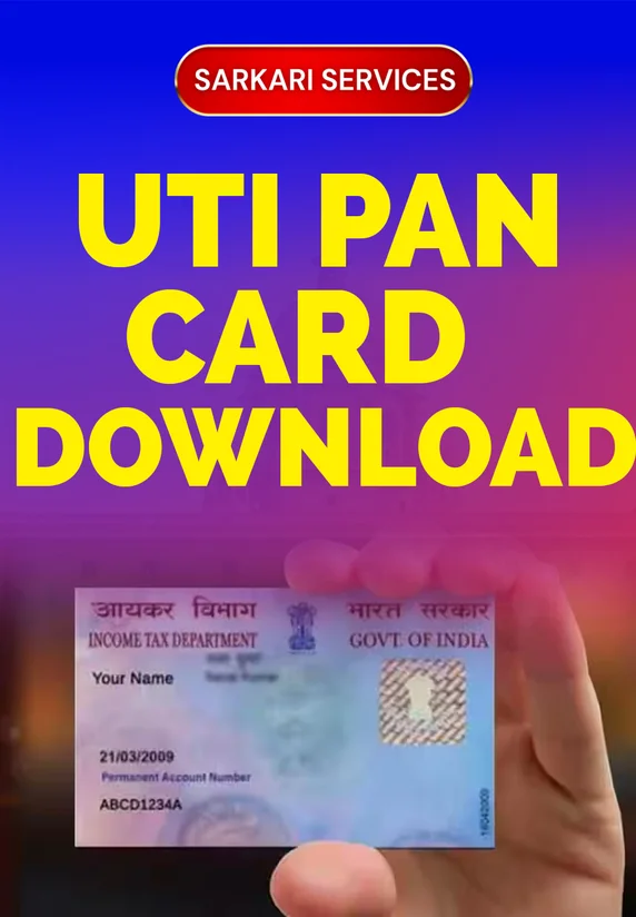 UTI Pan Card Download | Sarkari Services