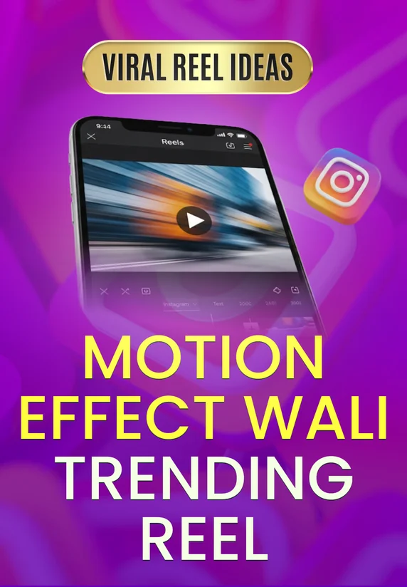 Motion Effect Wali Trending Reel | Viral Reel Ideas