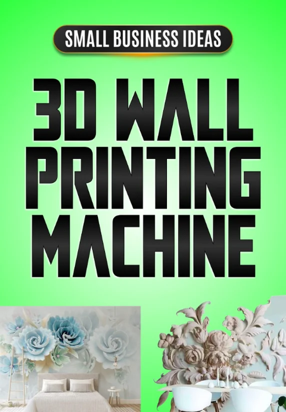 3D Wall Printing Machine | Small Business Ideas