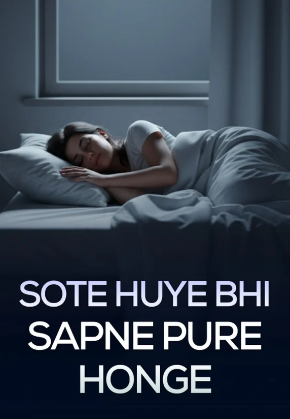 Sote Huye Bhi Sapne Pure Honge | Self Growth Tips