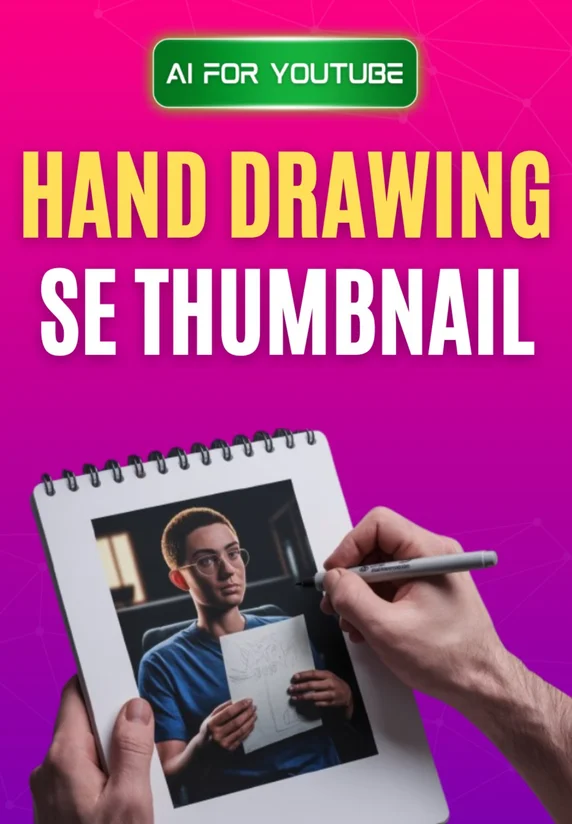 Hand Drawing Se Thumbnail | A.I. For Youtube