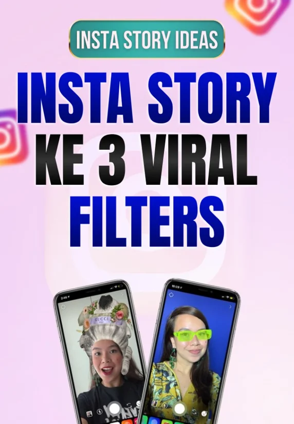 Insta Story Ke 3 Viral Filters | Insta Story Ideas