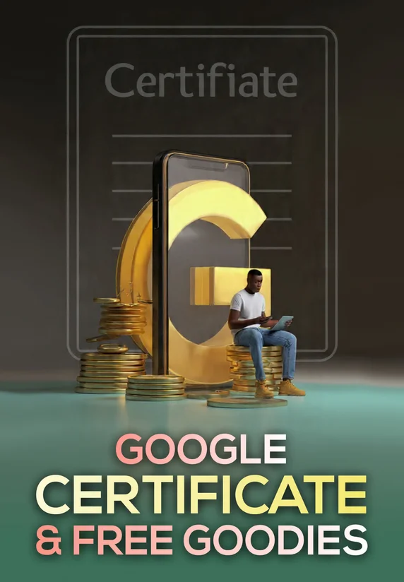 Google Certificate & Free Goodies | Earning From Google