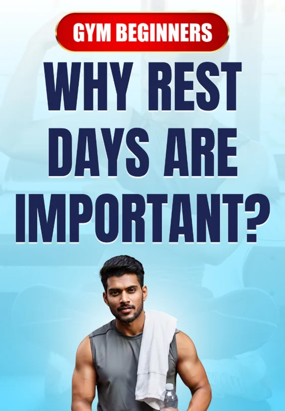 Why Rest Days Are Important? | Gym Beginners Tips