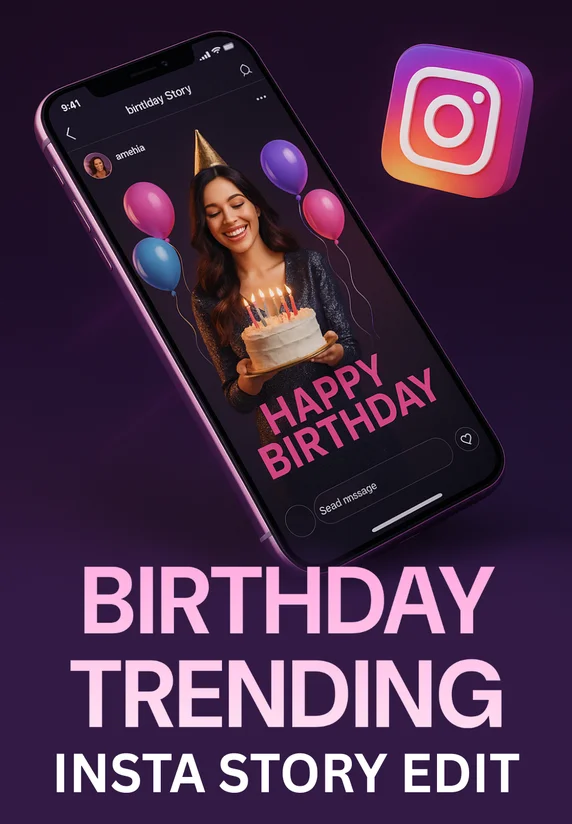 Birthday Trending Insta Story Edit | Insta Story Ideas