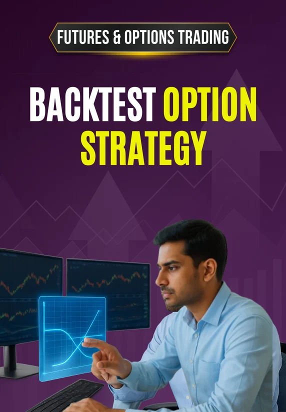 Backtest Option Strategy | Futures & Options Trading
