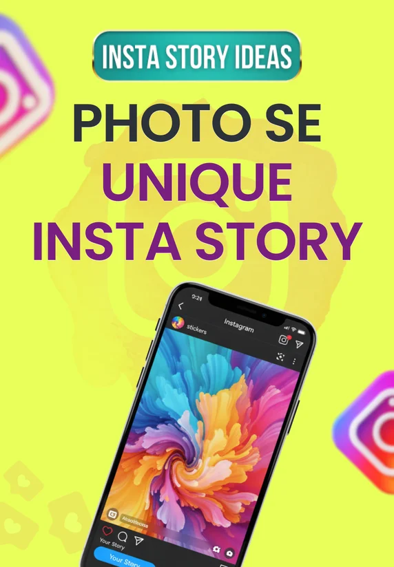 Photo Se Unique Insta Story | Insta Story Ideas