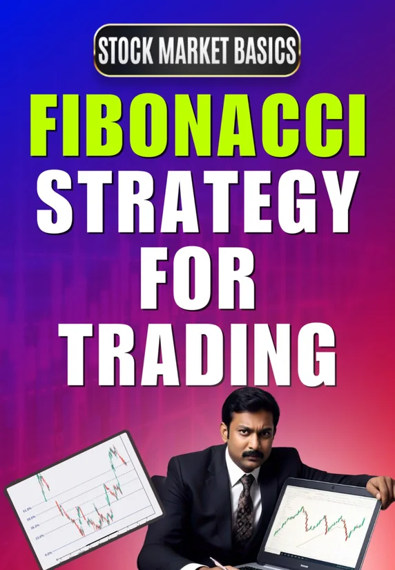 Fibonacci Strategy For Trading | Stock Market Basics