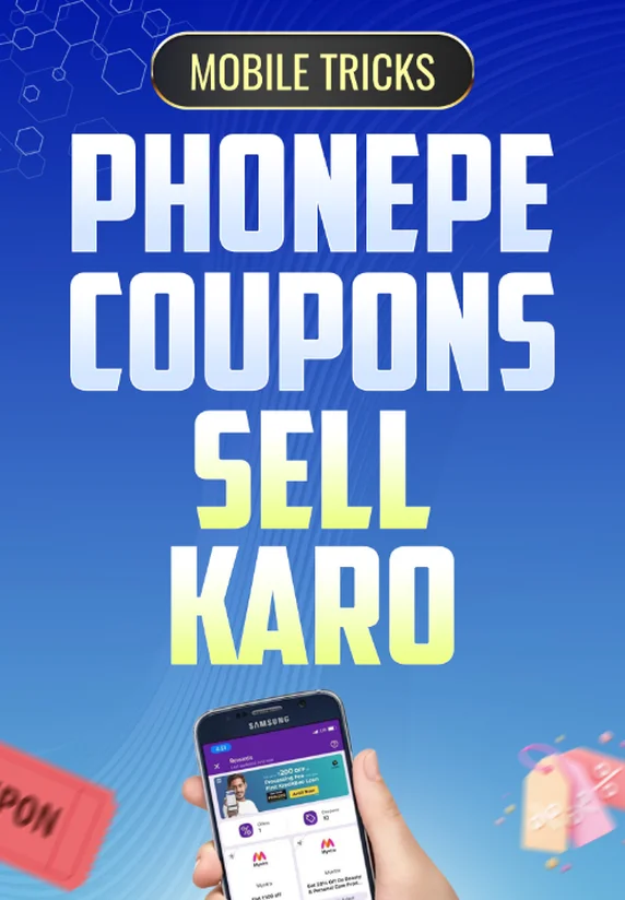 Phonepe Coupons Sell Karo | Mobile Tricks
