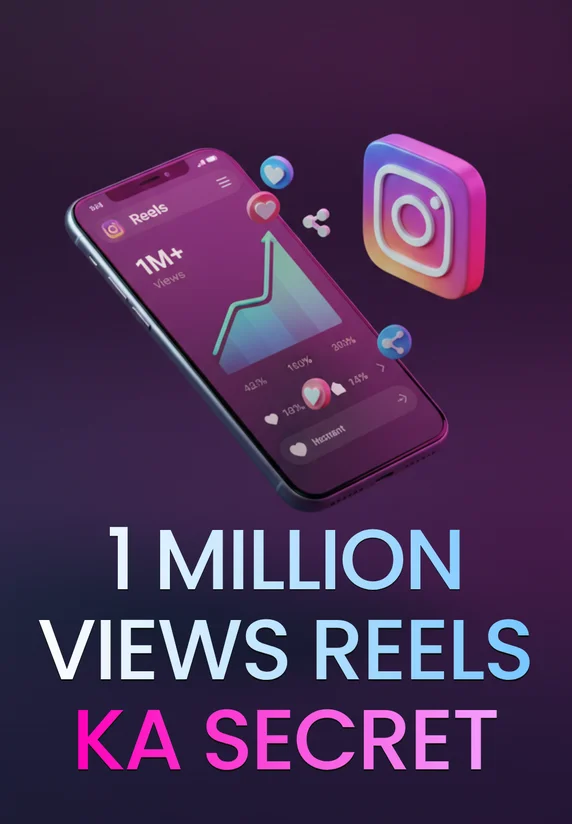 1 Million Views Reels Ka Secret | Instagram Mastery