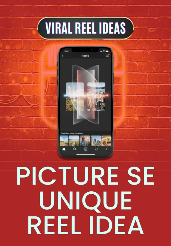 Picture Se Unique Reel Idea | Viral Reel Ideas