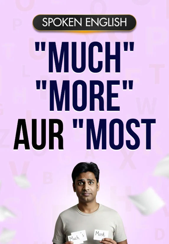 "Much" "More" Aur "Most | Spoken English
