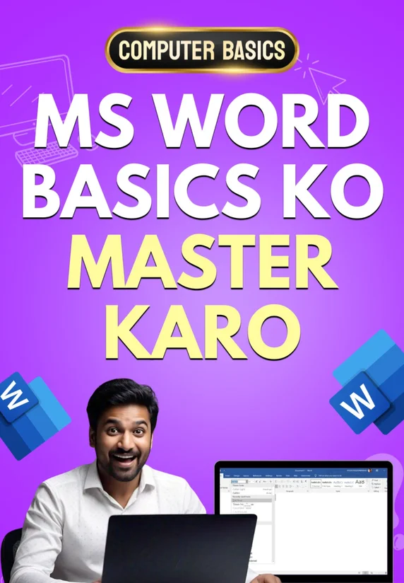 Ms Word Basics Ko Master Karo | Computer Ke Basics