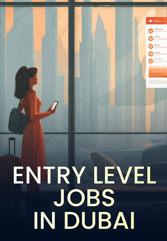Entry Level Jobs In Dubai | Career Growth Tips