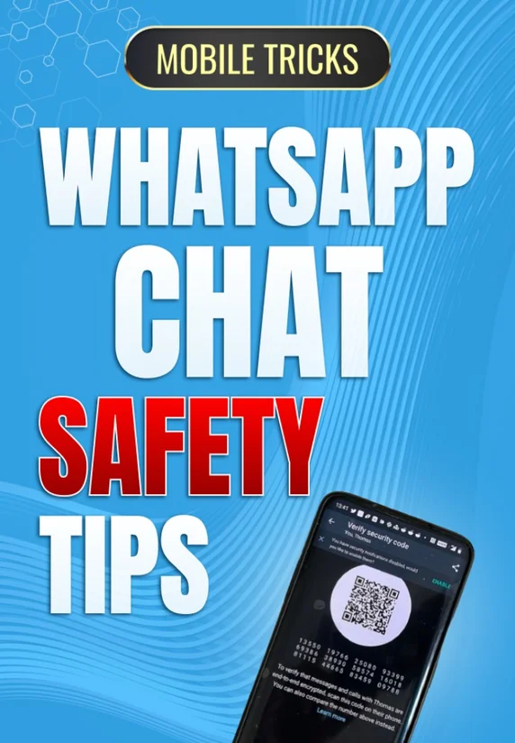 ⁠WhatsApp Chat Safety Tips | Mobile Tricks