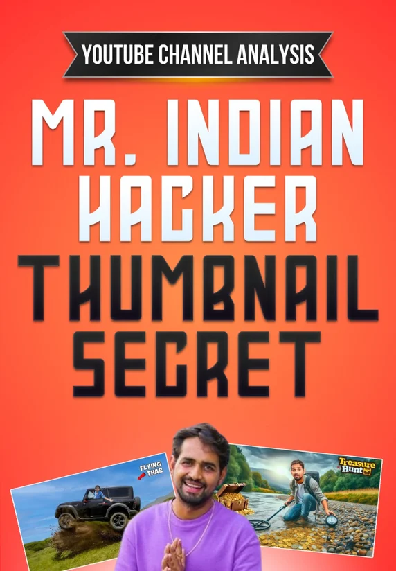 Mr Indian Hacker Thumbnail Secret | YouTube Channel Analysis