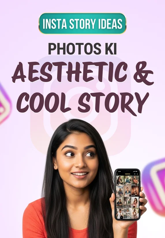 Photos Ki Aesthetic & Cool Story | Insta Story Ideas